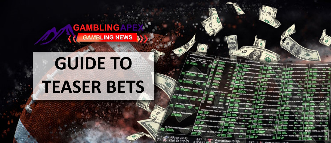 Guide to Teaser Bets - Gambling Apex